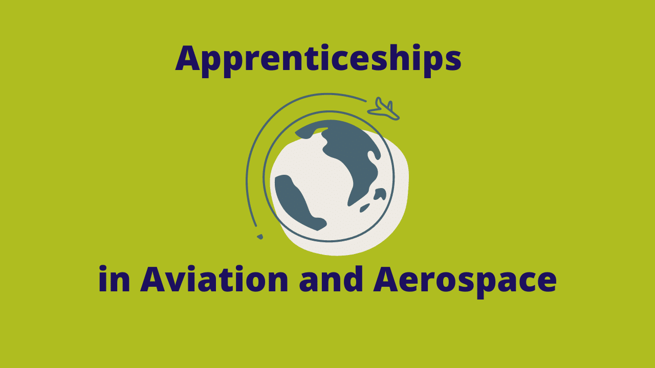 Apprenticeships in Aerospace and Aviation - Careers in Aerospace